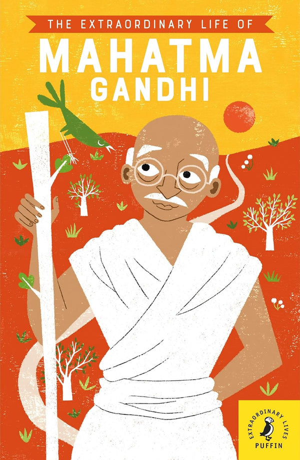 The Extraordinary Life of Mahatma Gandhi,Chitra Soundar - Lolalli